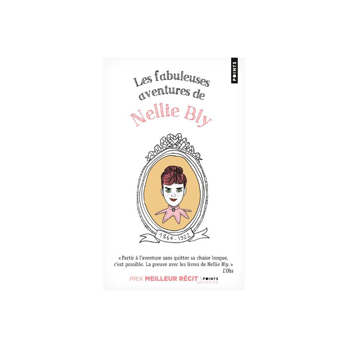 Les fabuleuses aventures de Nellie Bly • Nature & Découvertes Suisse