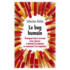 Le Bug humain • Nature & Découvertes Suisse