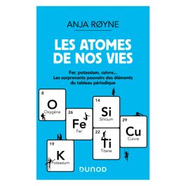 Les atomes de nos vies • Nature & Découvertes Suisse