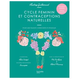 Cycle féminin contraceptions naturelles • Nature & Découvertes Suisse