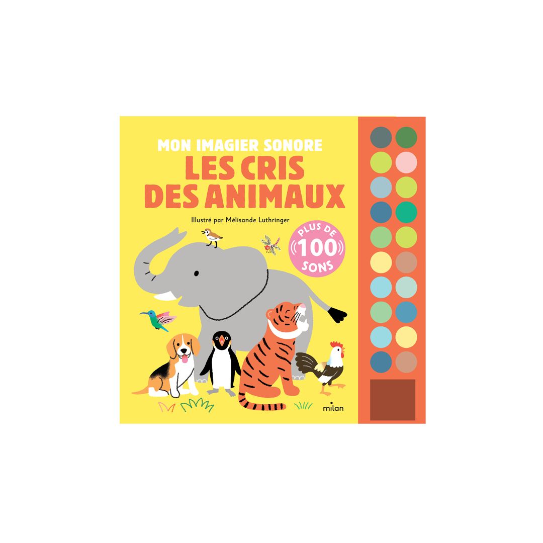 Mon imagier sonore Les cris des animaux • Nature & Découvertes Suisse